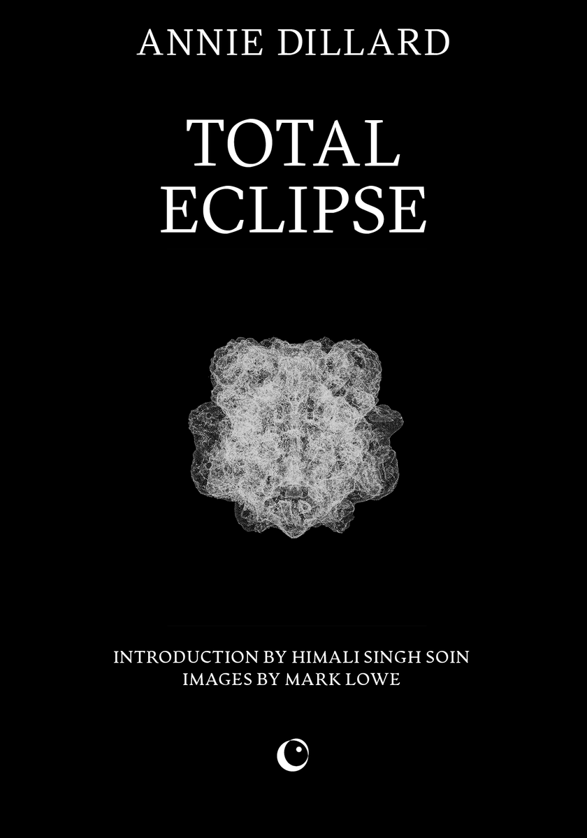 Total Eclipse by Annie Dillard – Silver Press